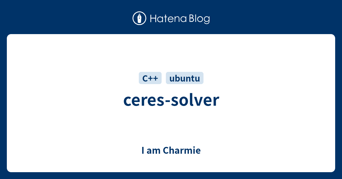 ceres-solver - I am Charmie