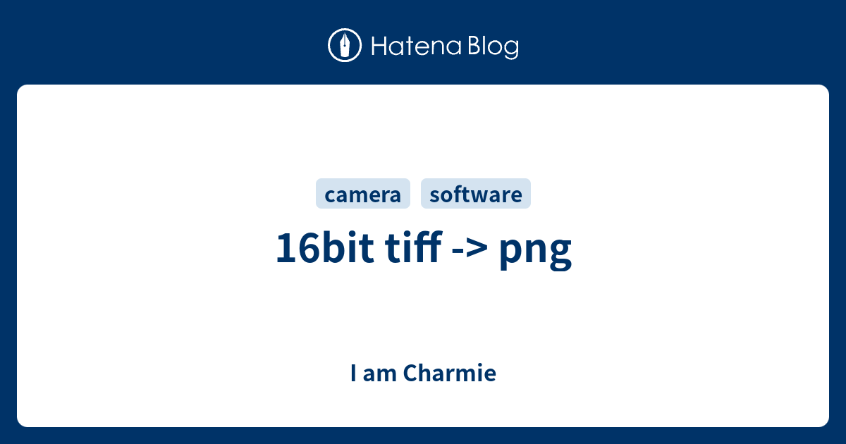 16bit tiff -> png - I am Charmie