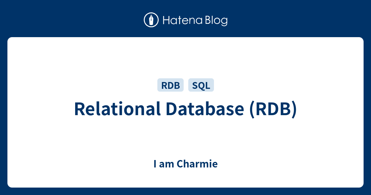 Relational Database (RDB) - I am Charmie
