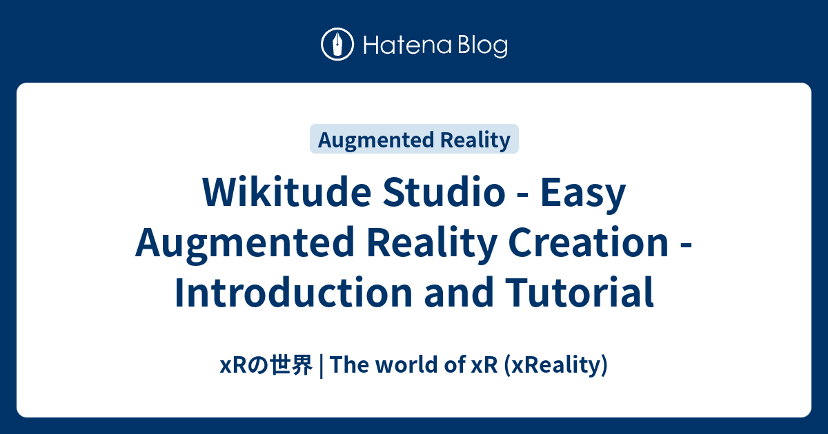 Wikitude Studio - Easy Augmented Reality Creation - Introduction and ...