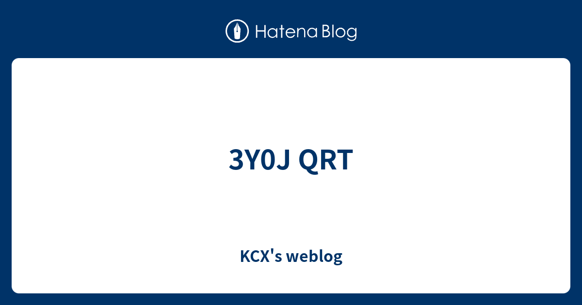 3Y0J QRT - KCX's weblog