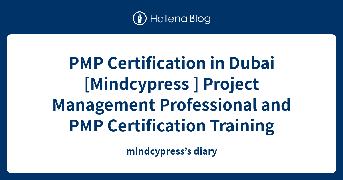 PMP Certification in Dubai [Mindcypress ] Project Management ...