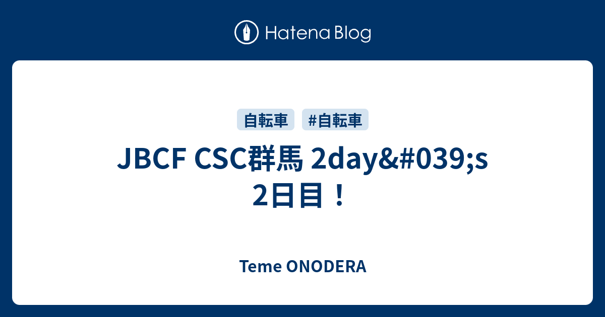JBCF CSC群馬 2day's 2日目！ - Teme ONODERA