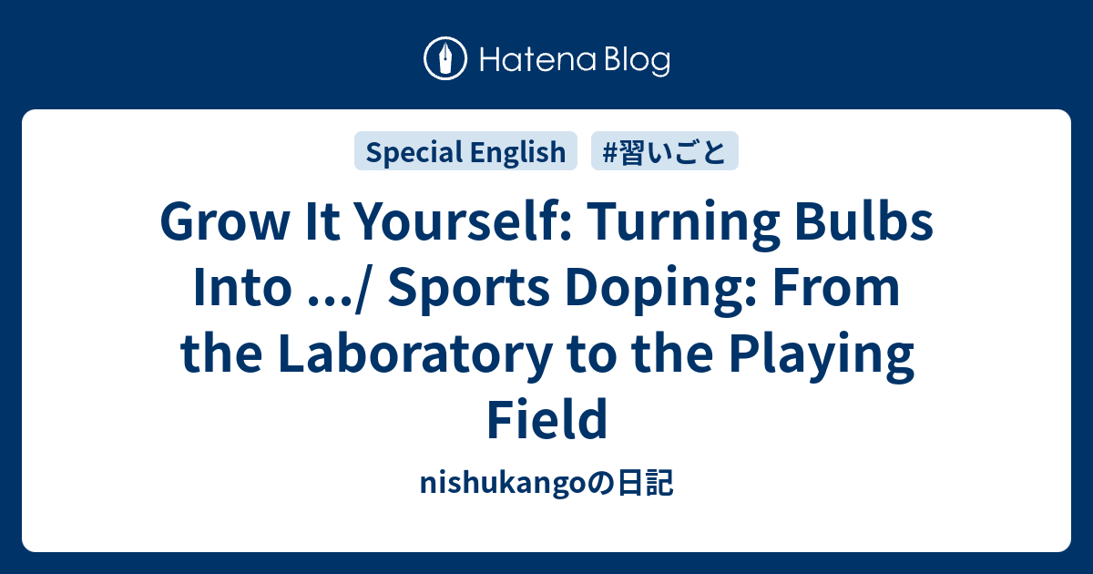 Grow It Yourself: Turning Bulbs Into .../ Sports Doping: From the ...