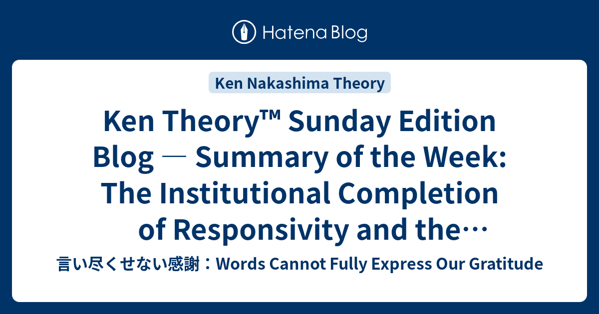 Ken Theory™ Sunday Edition Blog — Summary of the Week: The ...