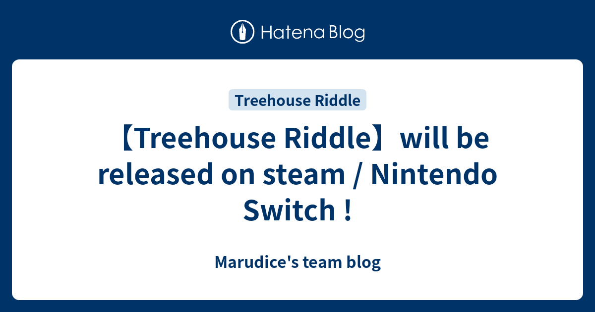 【Treehouse Riddle】will be released on steam / Nintendo Switch ...