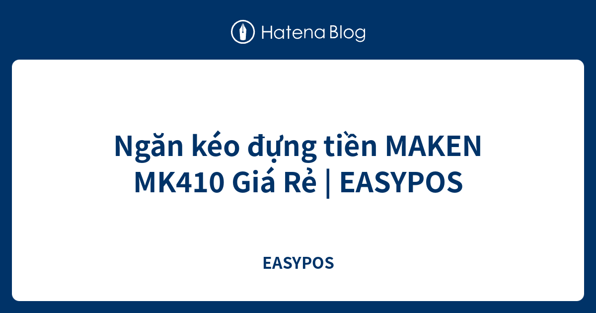 Ngăn kéo đựng tiền MAKEN MK410 Giá Rẻ | EASYPOS - EASYPOS