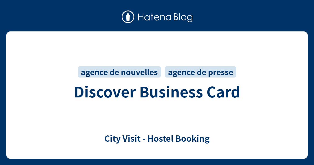 Discover Business Card - City Visit - Hostel Booking