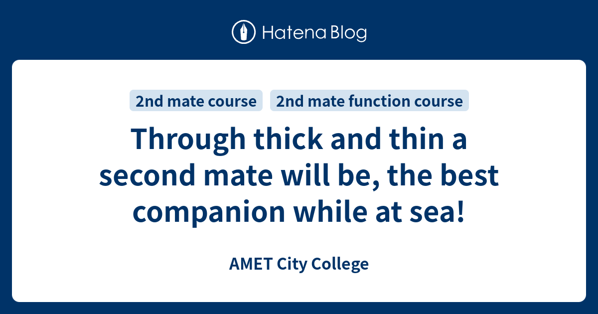 Second Mate (FG) Competency Course - AMET City College
