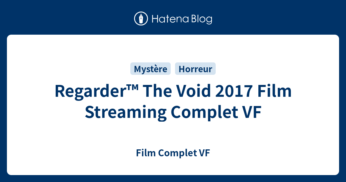 Regarder™ The Void 2017 Film Streaming Complet VF - Film Complet VF