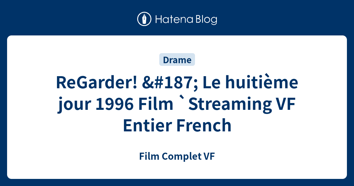 ReGarder! » Le huitième jour 1996 Film `Streaming VF Entier French ...