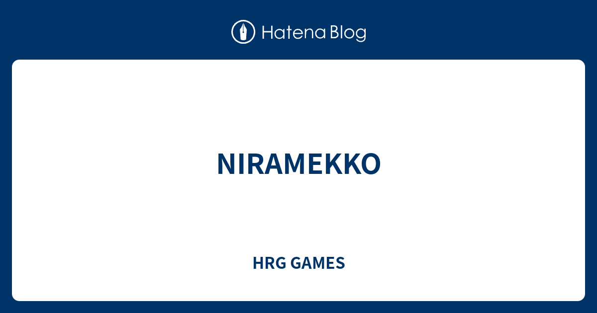 NIRAMEKKO - HRG GAMES