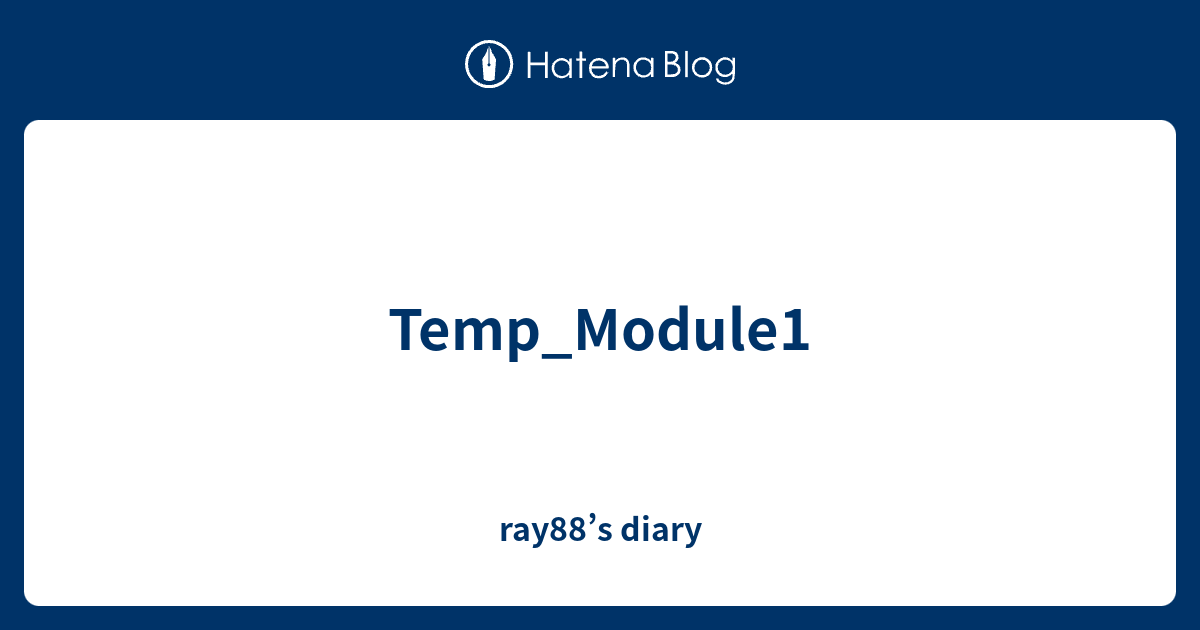 Temp_Module1 - ray88’s diary