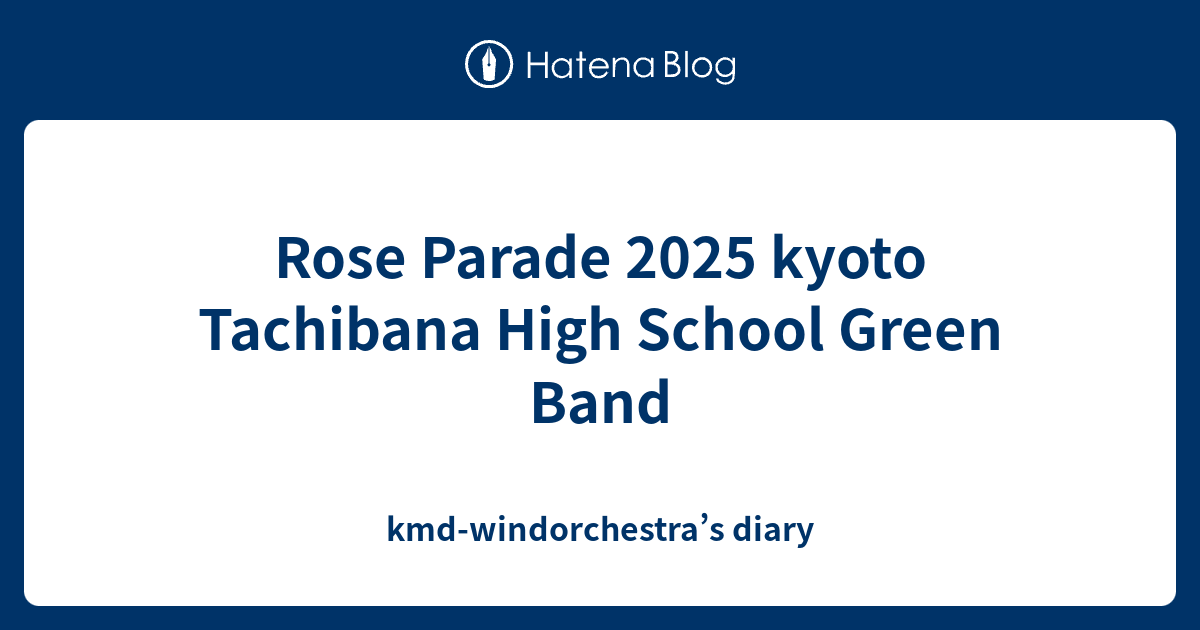 Rose Parade 2025 kyoto Tachibana High School Green Band - kmd ...