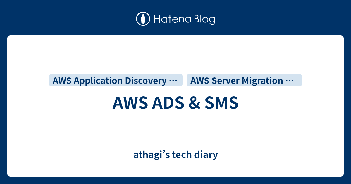 AWS ADS & SMS - athagi’s tech diary