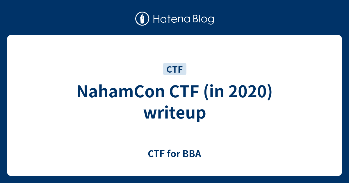 NahamCon CTF (in 2020) writeup - CTF for BBA
