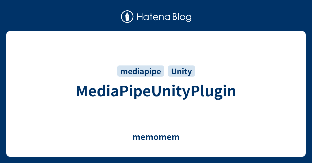 MediaPipeUnityPlugin - memomem