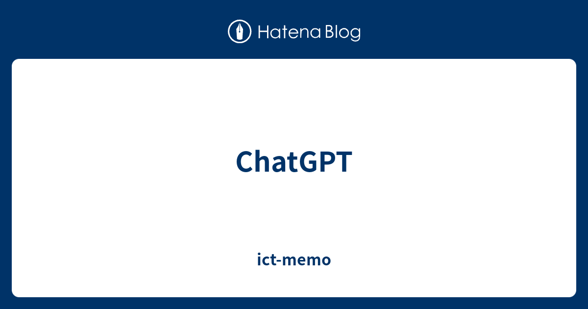 ChatGPT - ict-memo
