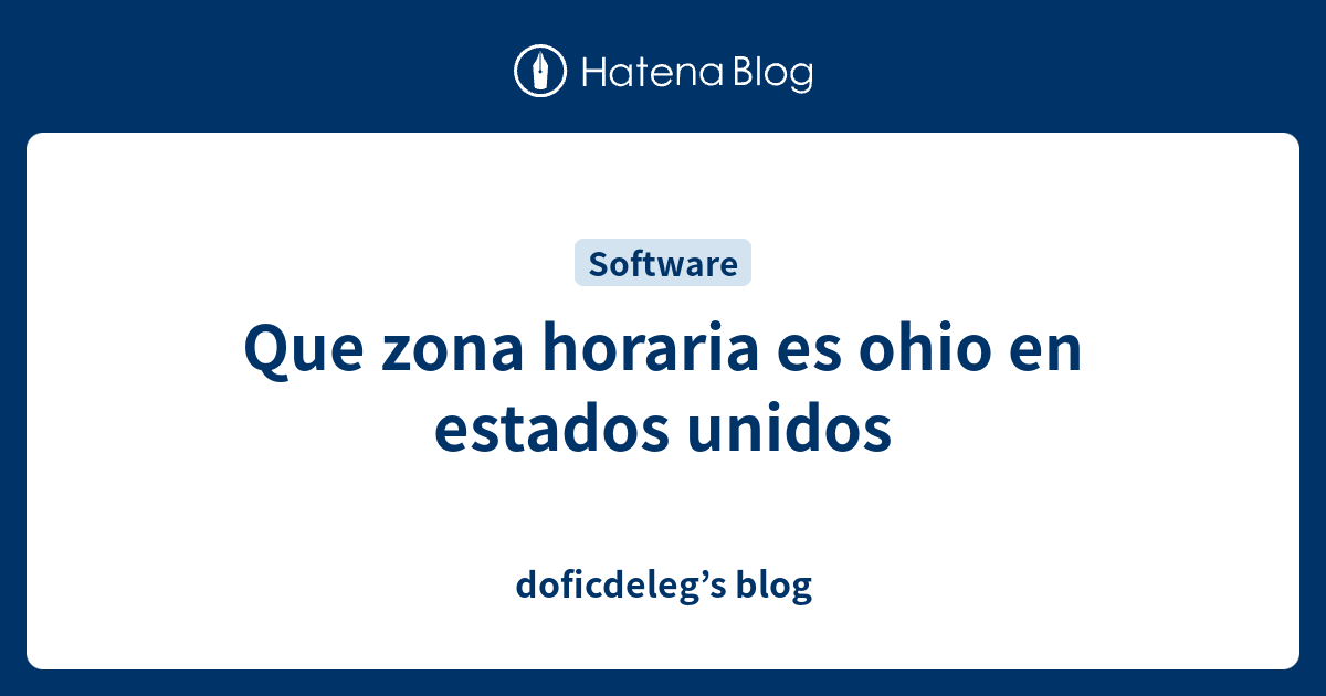 Que zona horaria es ohio en estados unidos - doficdeleg’s blog