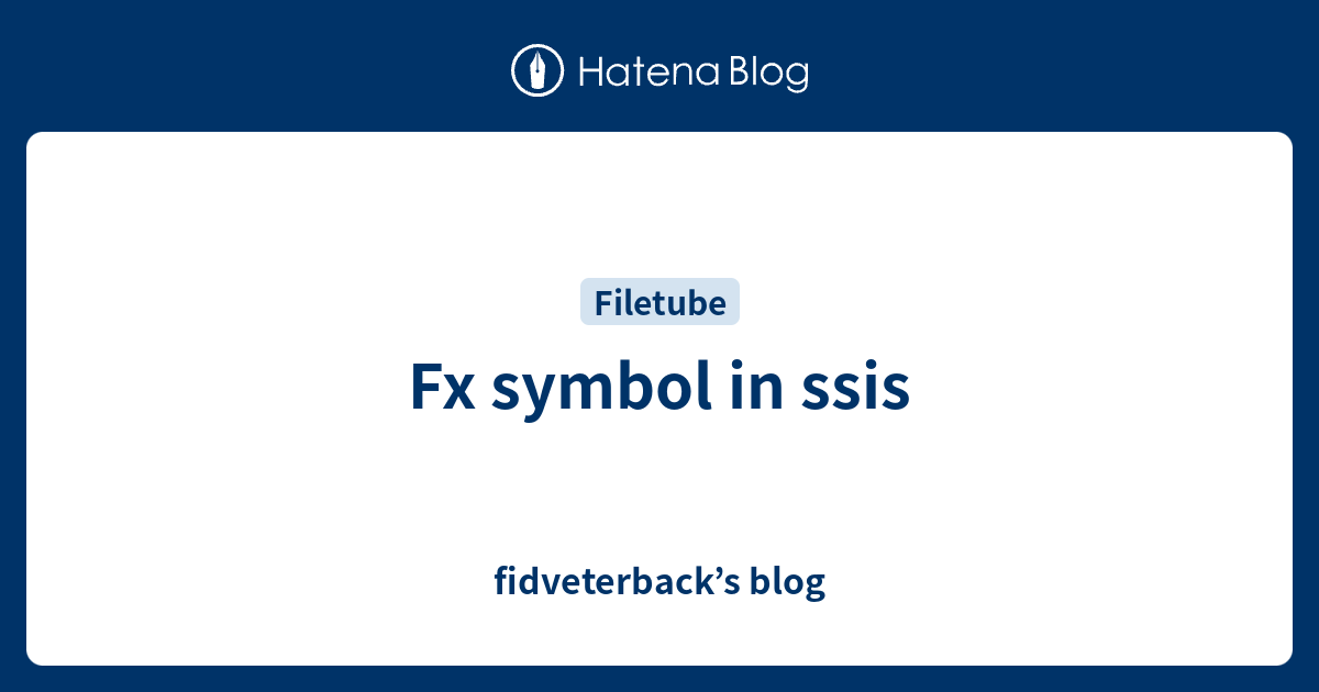 Fx symbol in ssis - fidveterback’s blog