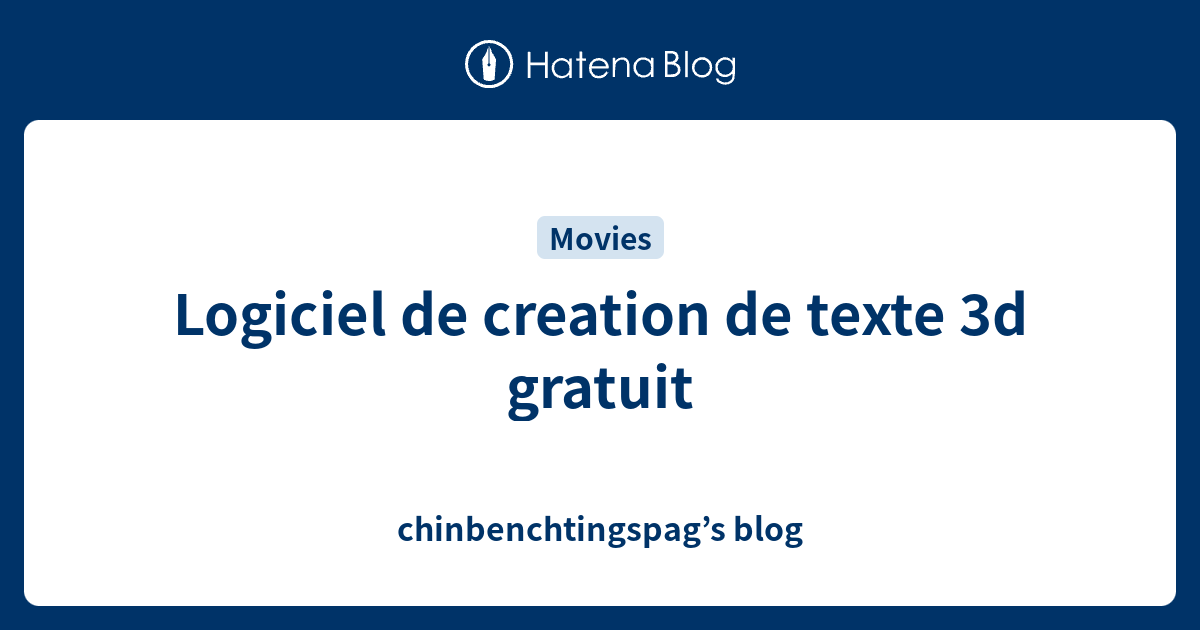 Logiciel de creation de texte 3d gratuit - chinbenchtingspag’s blog Logiciel de creation de texte 3d gratuit - chinbenchtingspag’s blog