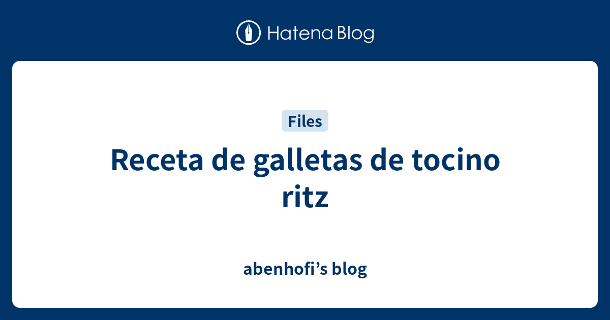 Receta de galletas de tocino ritz - abenhofi’s blog