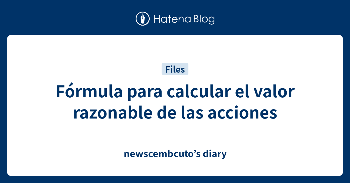 Fórmula para calcular el valor razonable de las acciones - newscembcuto ...