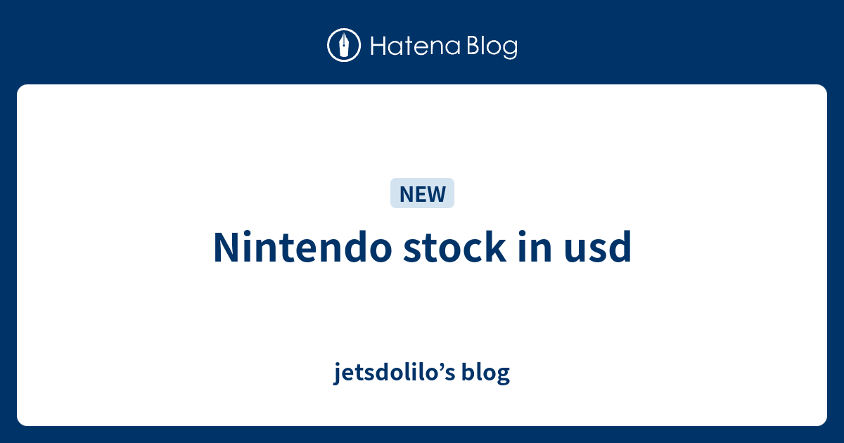 Nintendo stock in usd - jetsdolilo’s blog