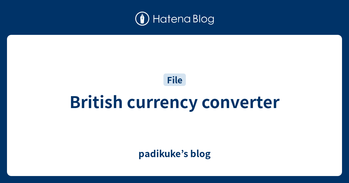 British currency converter - padikuke’s blog