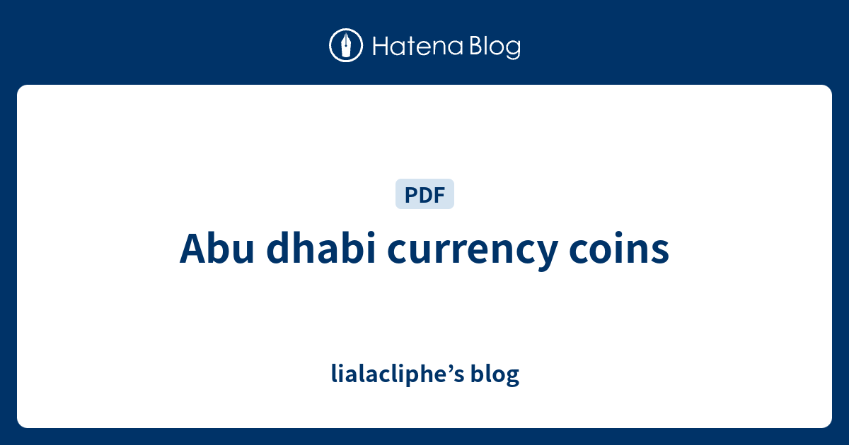 Abu dhabi currency coins - lialacliphe’s blog