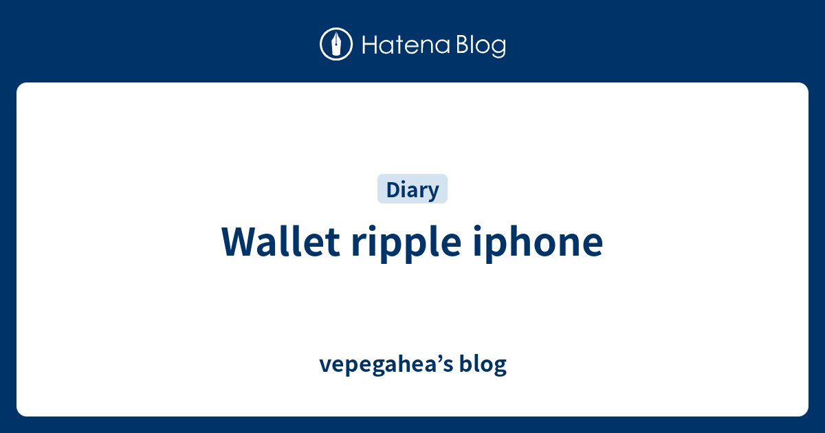 Wallet ripple iphone - vepegahea’s blog