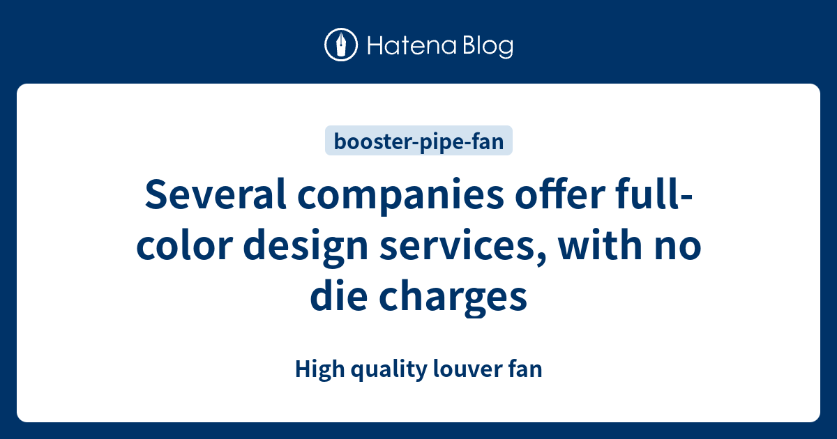 Several companies offer full-color design services, with no die charges ...