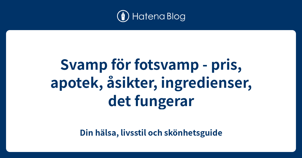 Svamp för fotsvamp - pris, apotek, åsikter, ingredienser, det fungerar ...