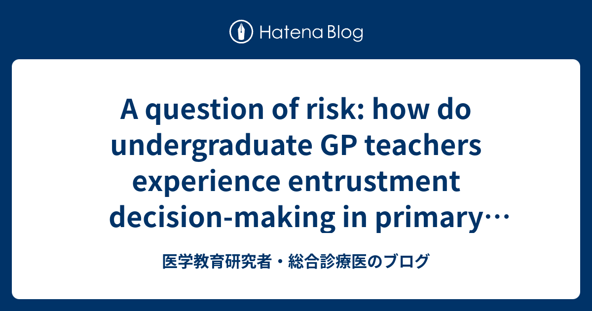 A question of risk: how do undergraduate GP teachers experience ...