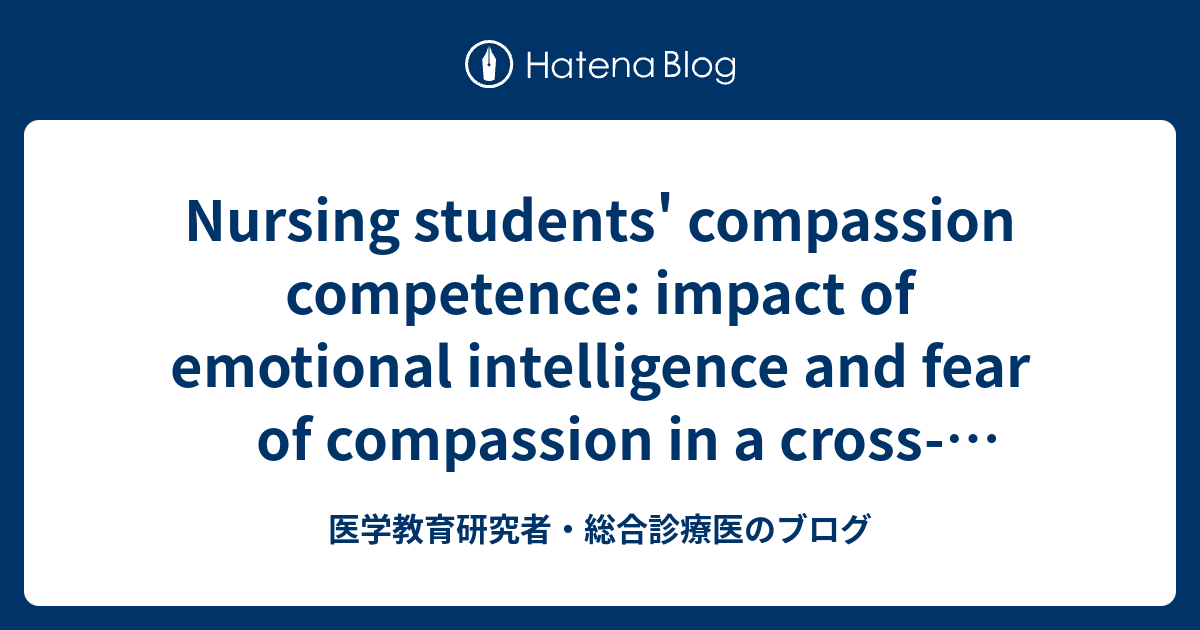 Nursing students' compassion competence: impact of emotional ...