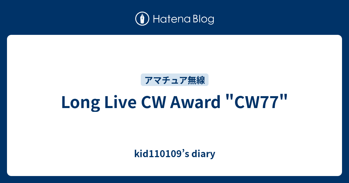 Long Live CW Award "CW77" - kid110109’s diary