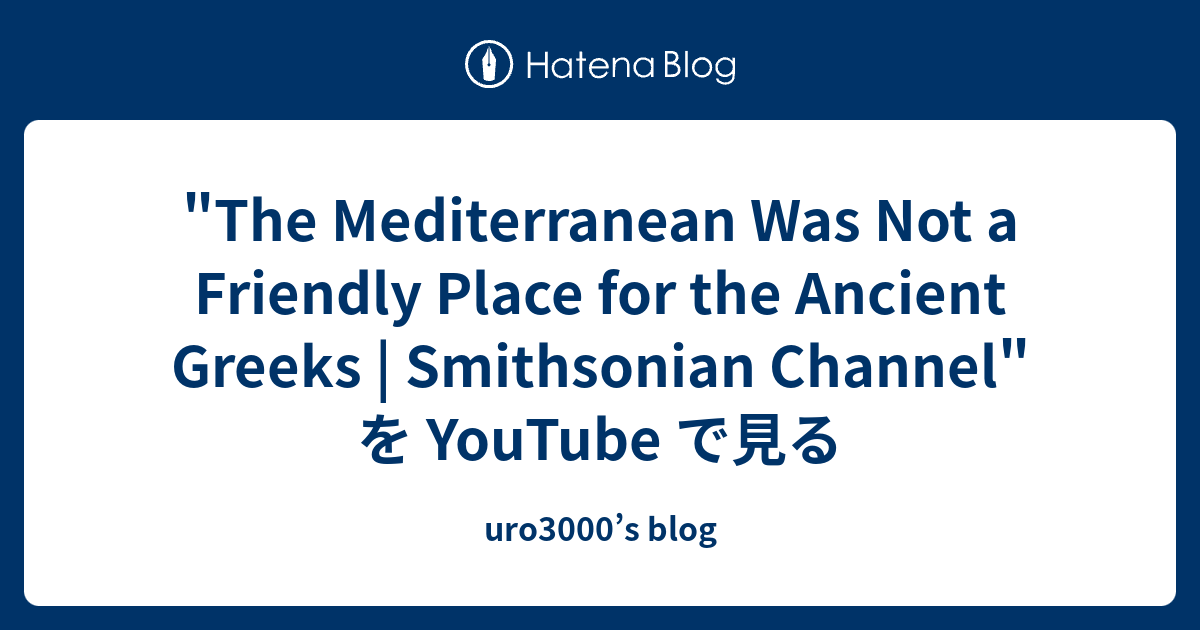 "The Mediterranean Was Not a Friendly Place for the Ancient Greeks ...