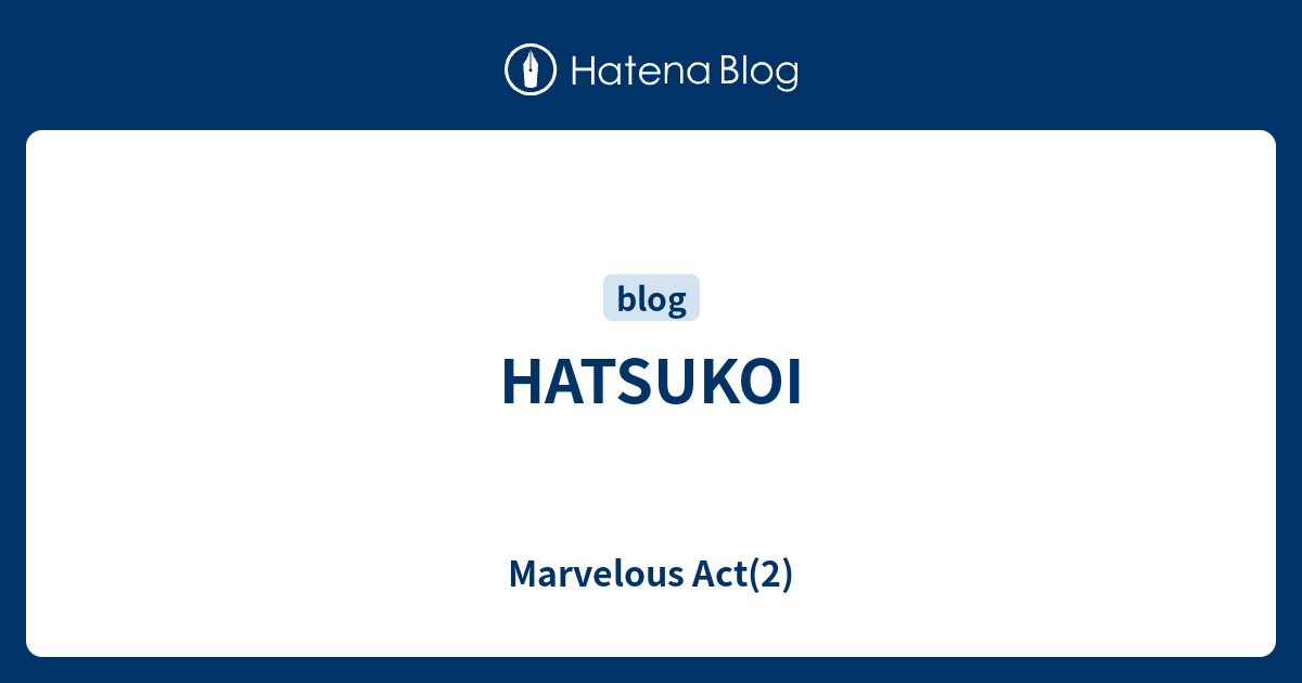 HATSUKOI - Marvelous Act(2)