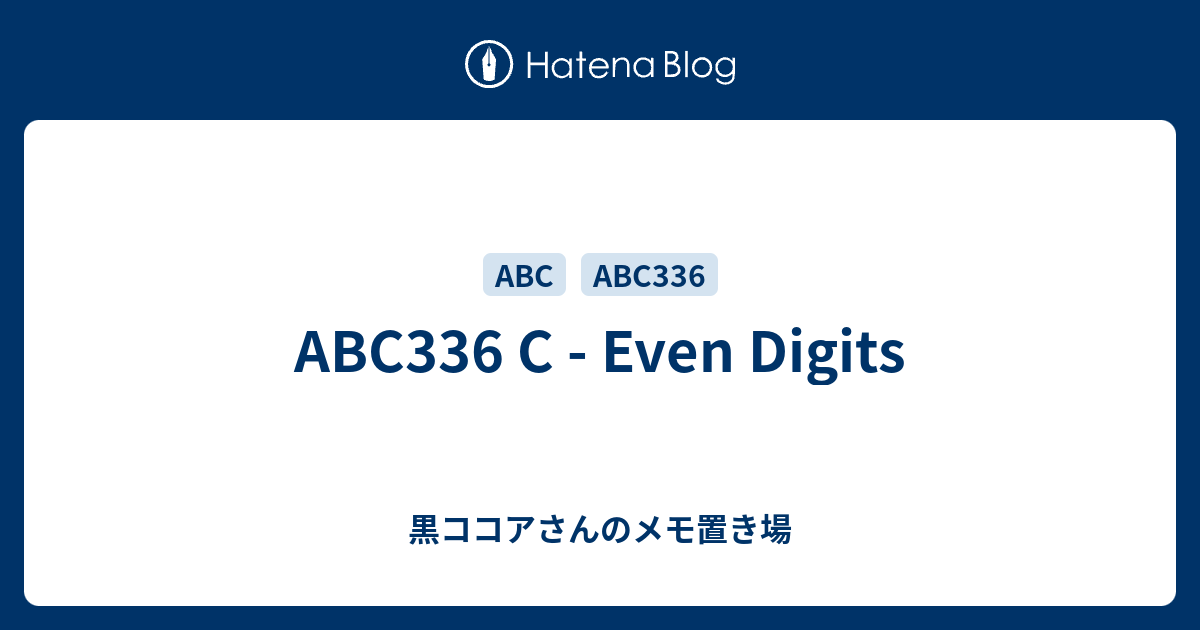 ABC336 C - Even Digits - 黒ココアさんのメモ置き場