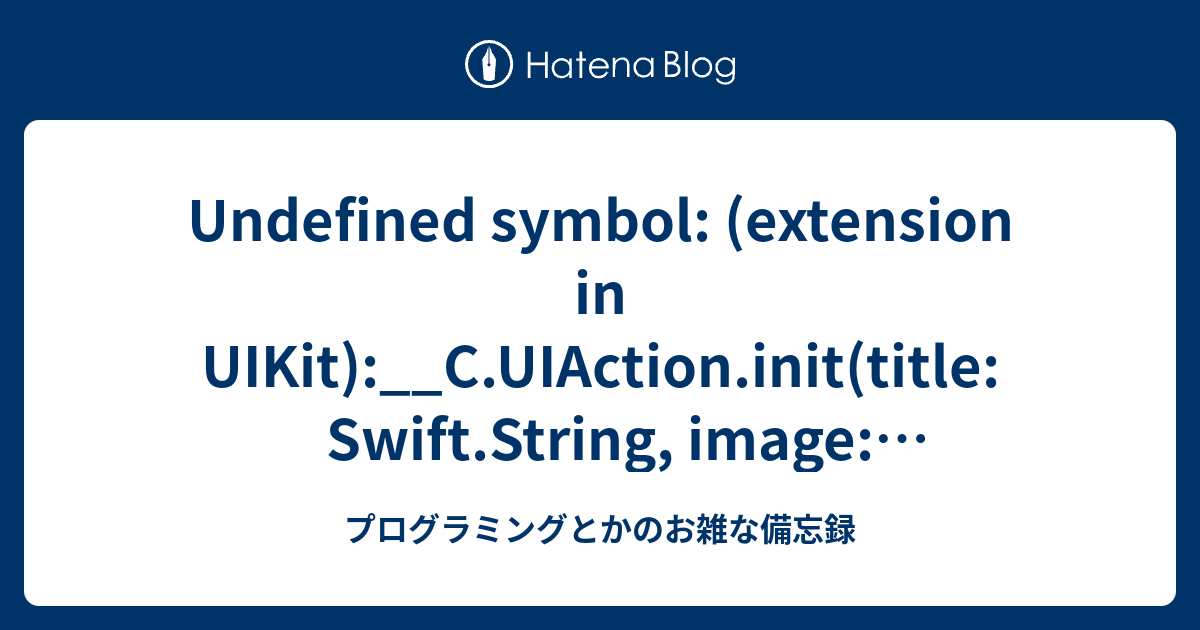 Undefined symbol: (extension in UIKit):__C.UIAction.init(title: Swift.String, image: __C.UIImage ...