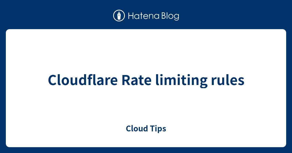 Cloudflare Rate limiting rules - Cloud Tips