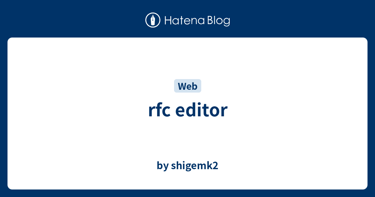 rfc editor - by shigemk2
