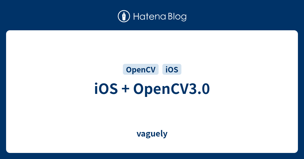 iOS + OpenCV3.0 - vaguely