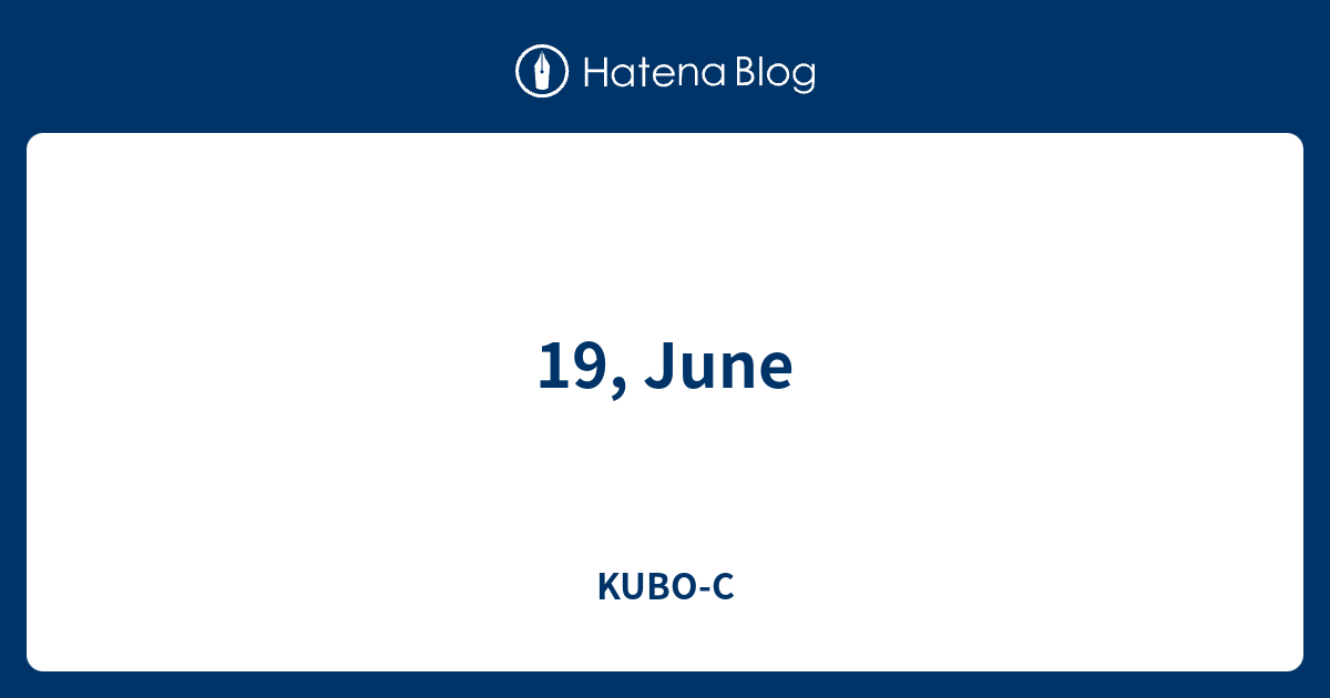 19, June - KUBO-C