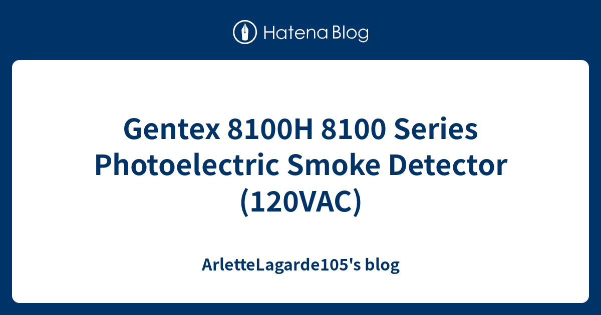 Gentex 8100H 8100 Series Photoelectric Smoke Detector (120VAC ...