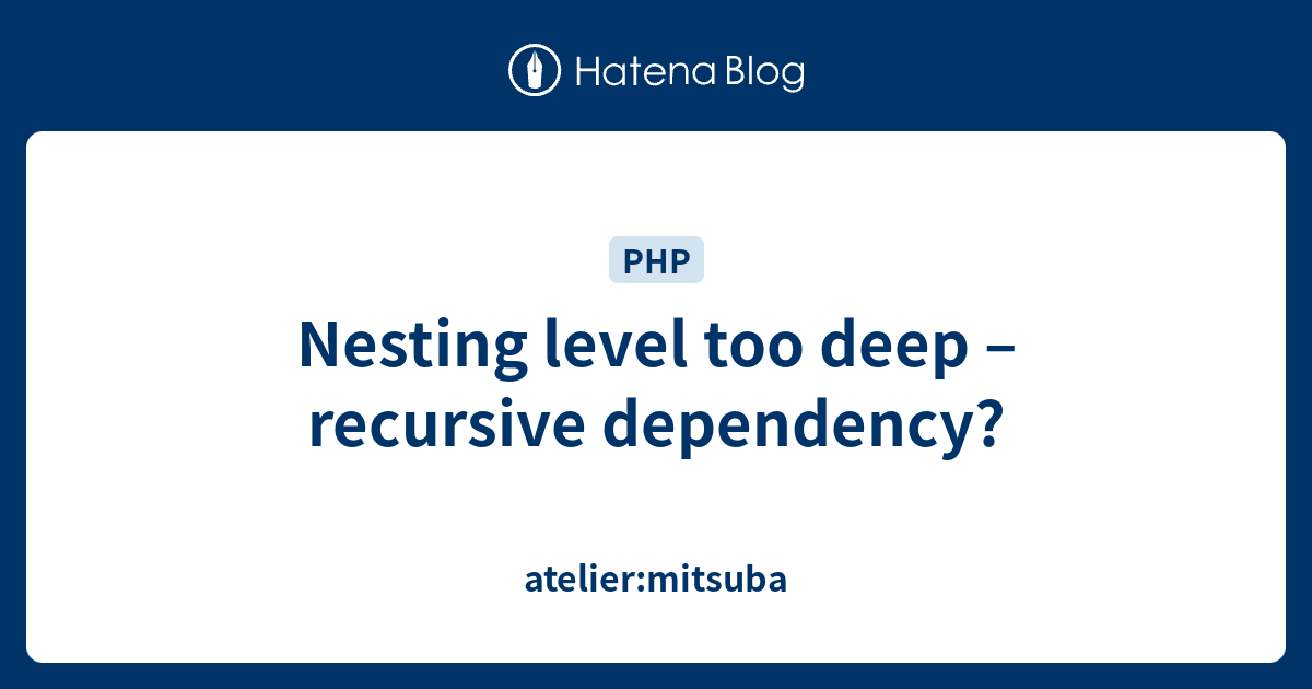 Nesting level too deep – recursive dependency? - atelier:mitsuba