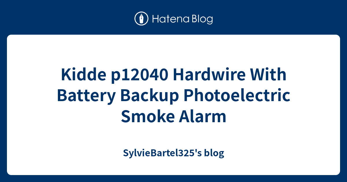 Kidde p12040 Hardwire With Battery Backup Photoelectric Smoke Alarm ...