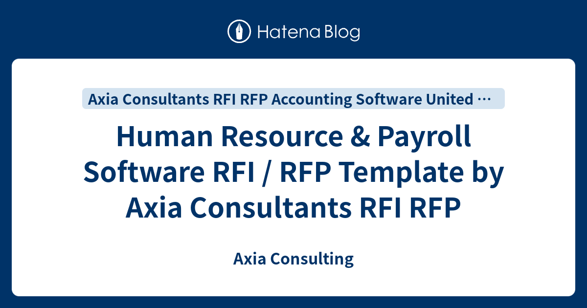 Human Resource & Payroll Software RFI / RFP Template by Axia ...