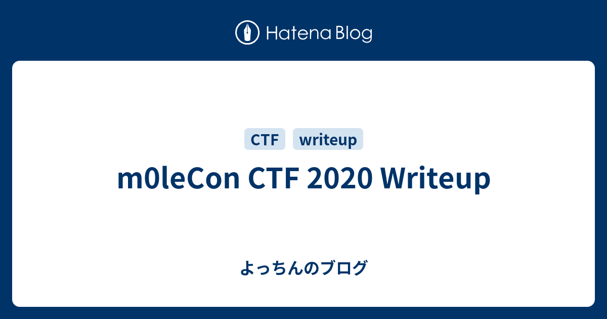 m0leCon CTF 2020 Writeup - よっちんのブログ