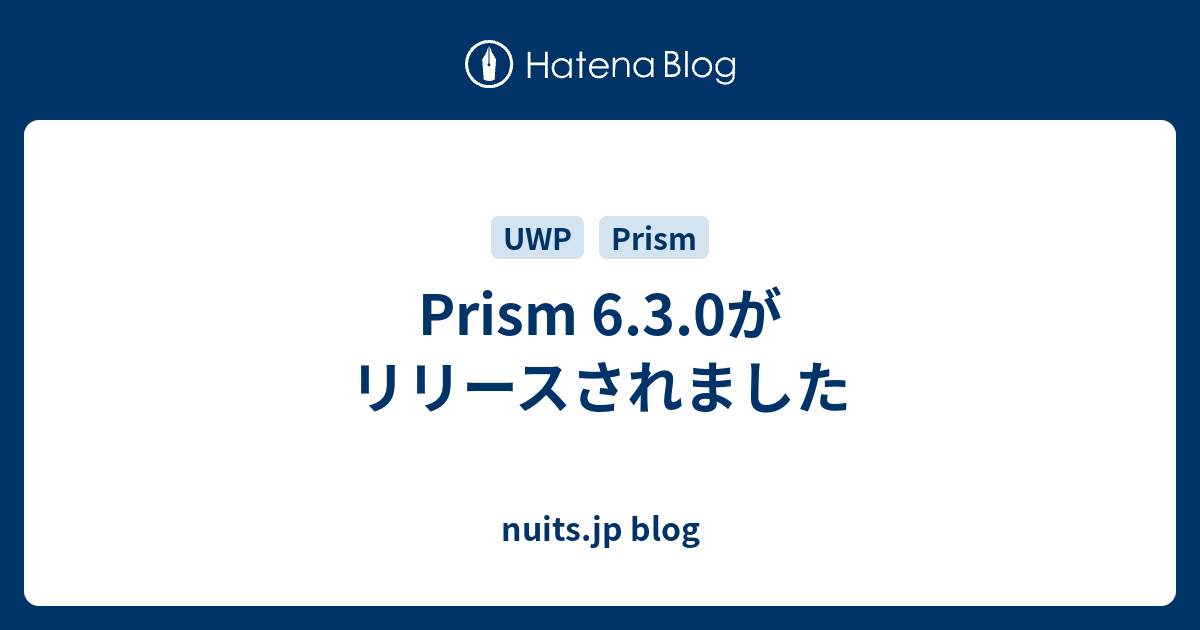 Prism 6.3.0がリリースされました - nuits.jp blog